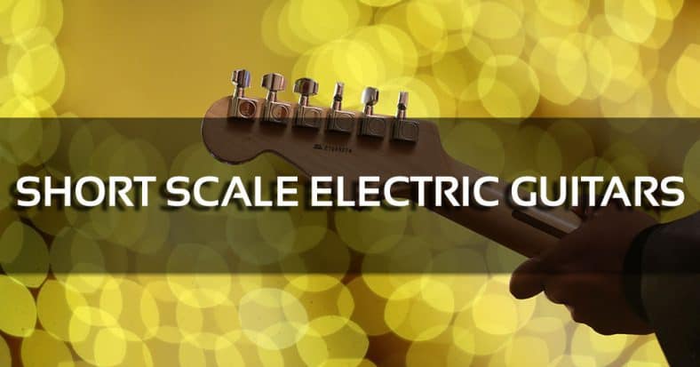 The 5 Best Short Scale Electric Guitars Reviews
